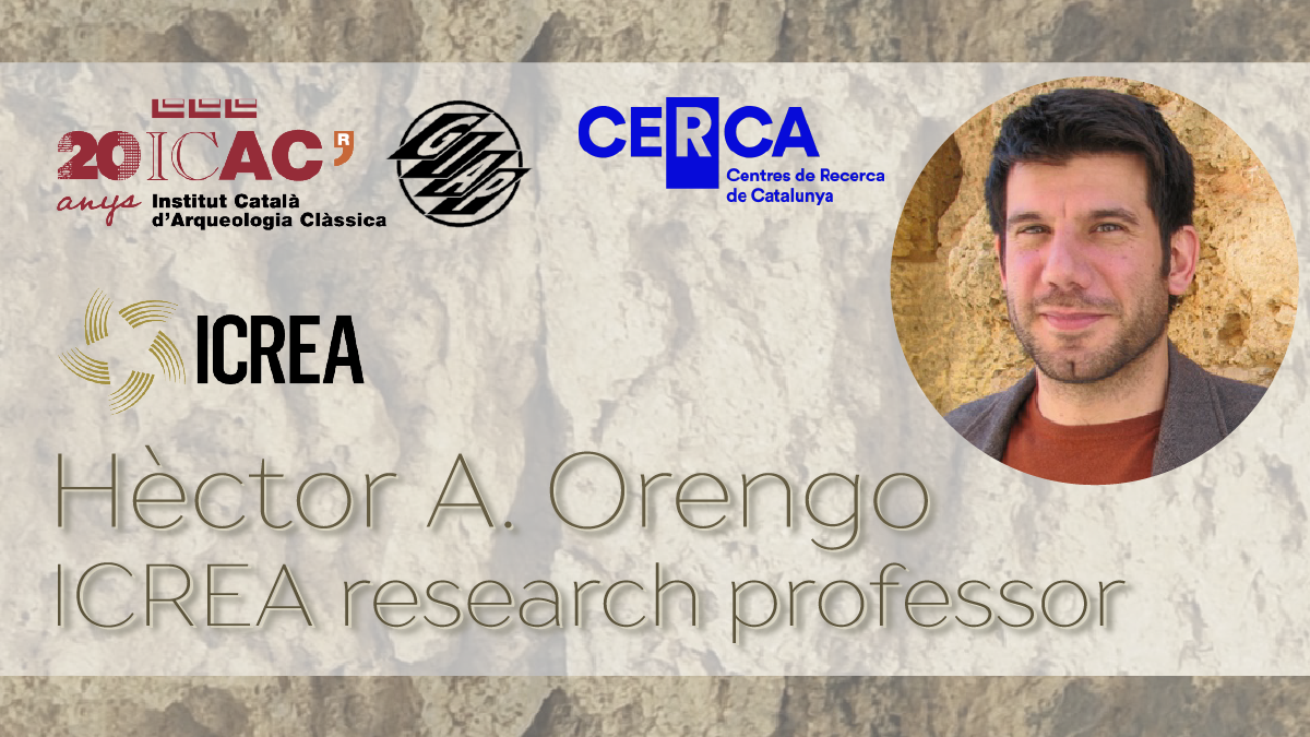 Hèctor A. Orengo appointed ICREA Research Professor - GIAP (ICAC)
